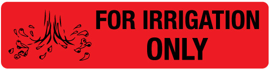 For Irrigation Only - Pharmaceutical Auxiliary Label