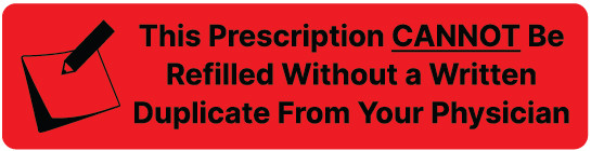 This Prescription Cannot Be Refilled Without A Written Duplicate From ...