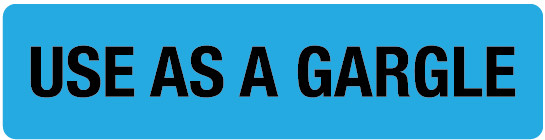 Use As A Gargle - Pharmaceutical Auxiliary Label | Creative Safety Supply