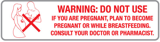 Warning Do Not Use If You Are Pregnant Plan To Be Pregnant Or While ...