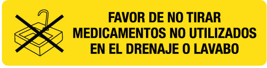 Do Not Flush Unused Medications Or Pour Down A Sink Or Drain (Spanish ...