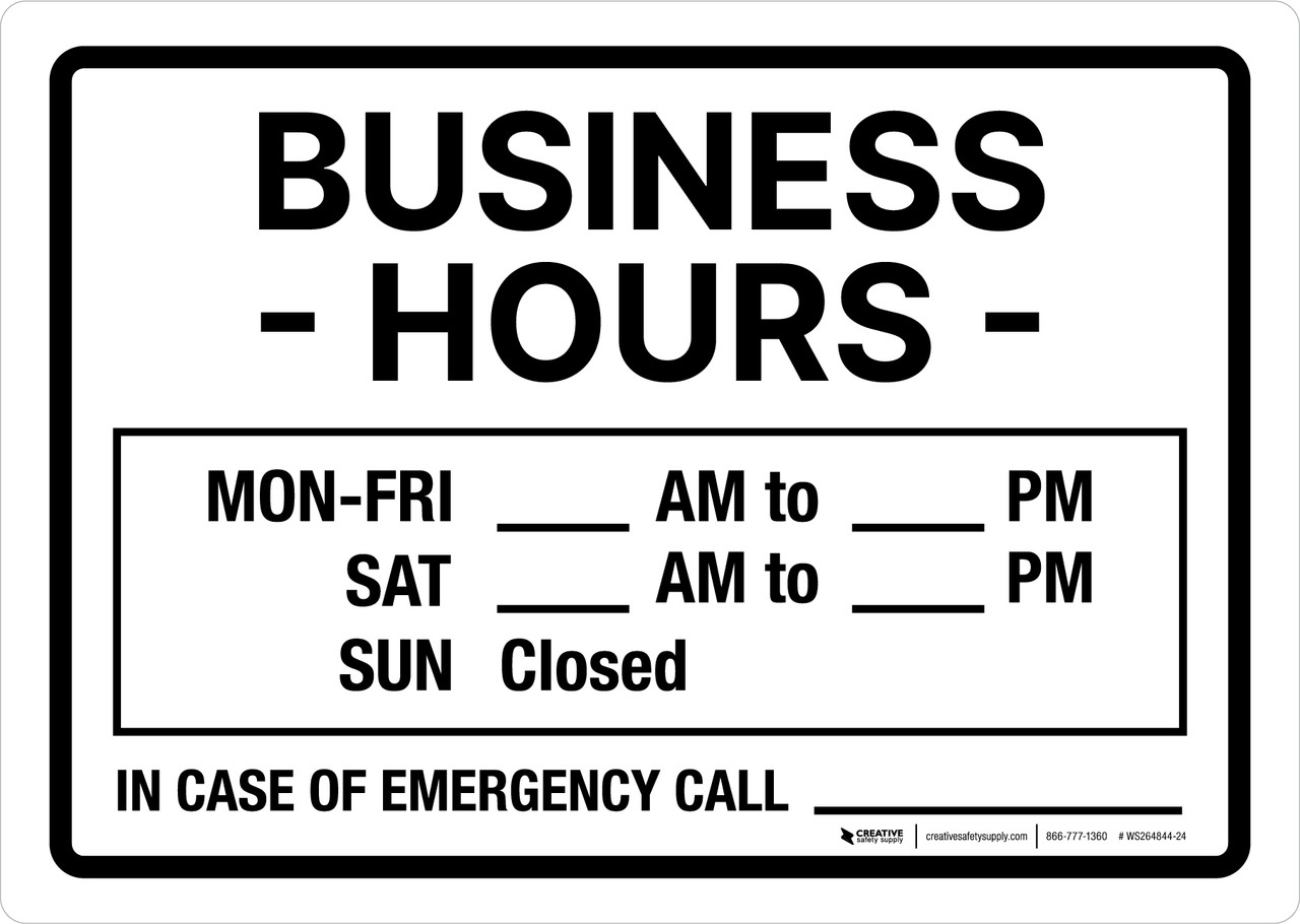 Business Hours In Case Of Emergency Call Landscape - Wall Sign ...