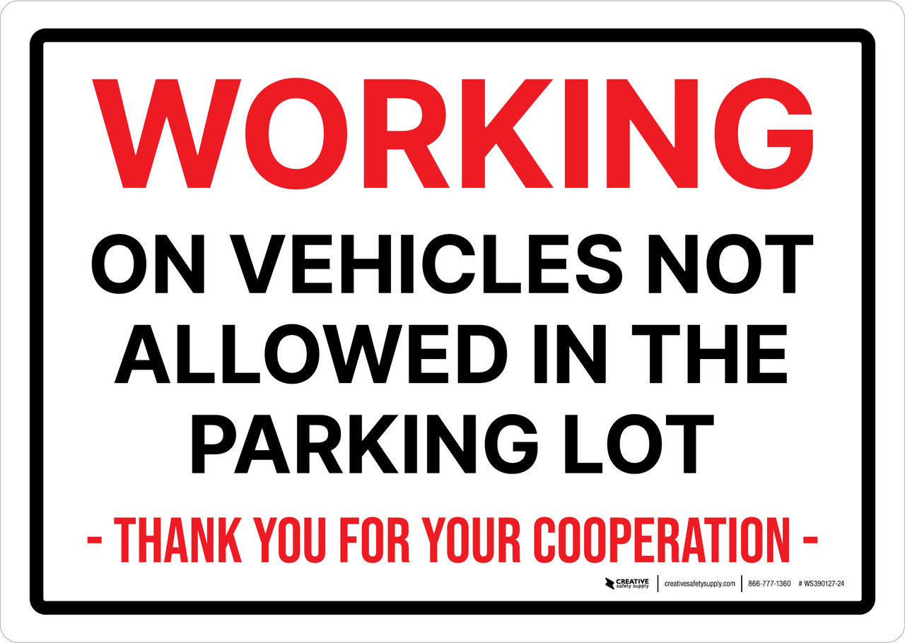 Working on Vehicles Not Allowed in The Parking Lot Landscape - Wall Sign