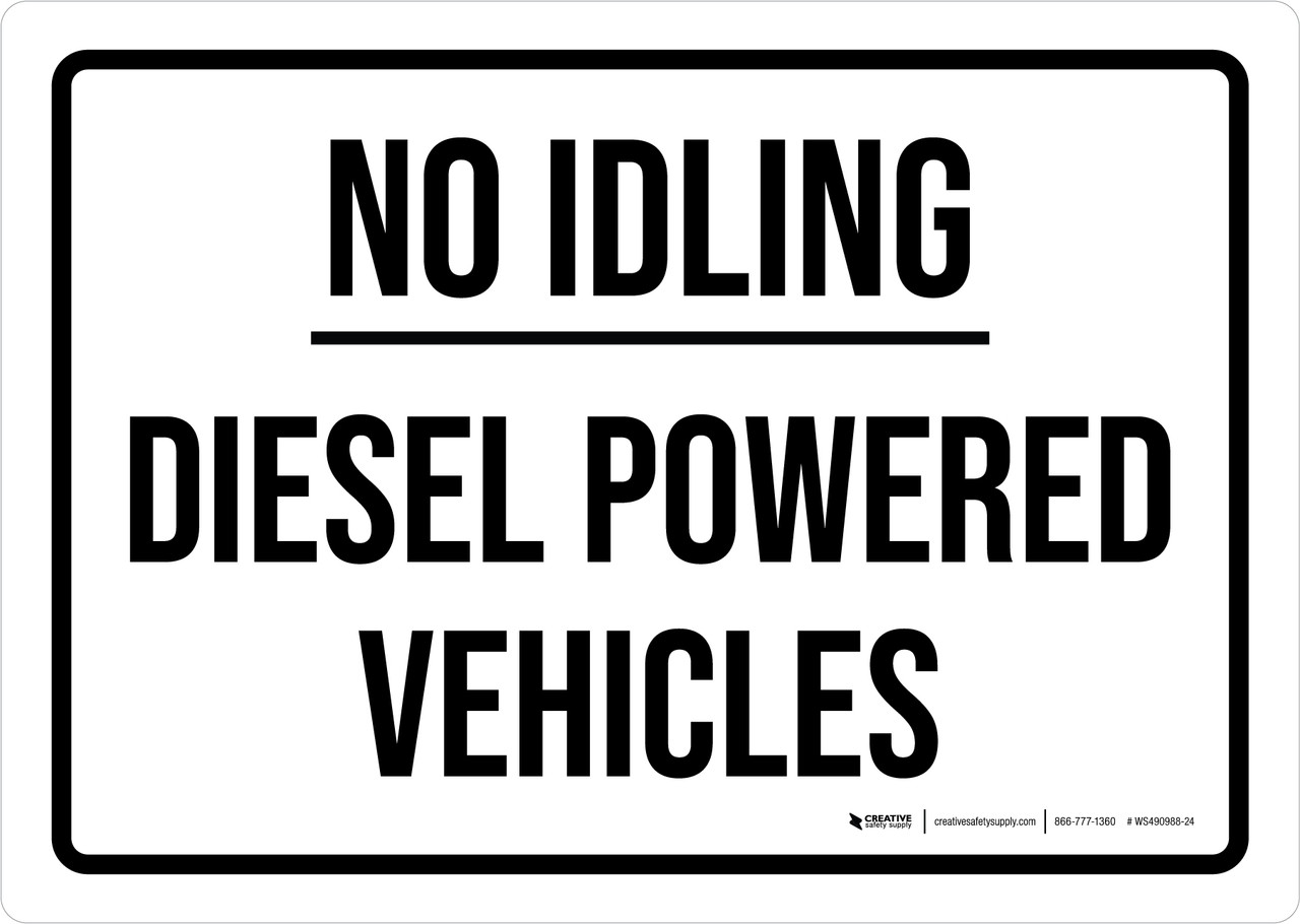 No Idling Diesel Powered Vehicles Landscape - Wall Sign