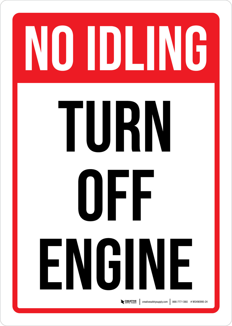 No Idling Turn Off Engine Portrait - Wall Sign