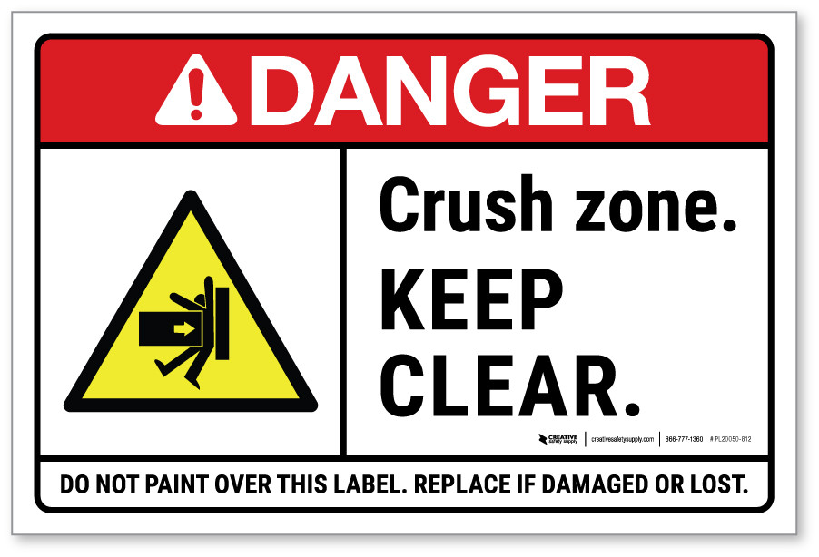 Danger: ANSI Crush Zone - Keep Clear - Label | Creative Safety Supply