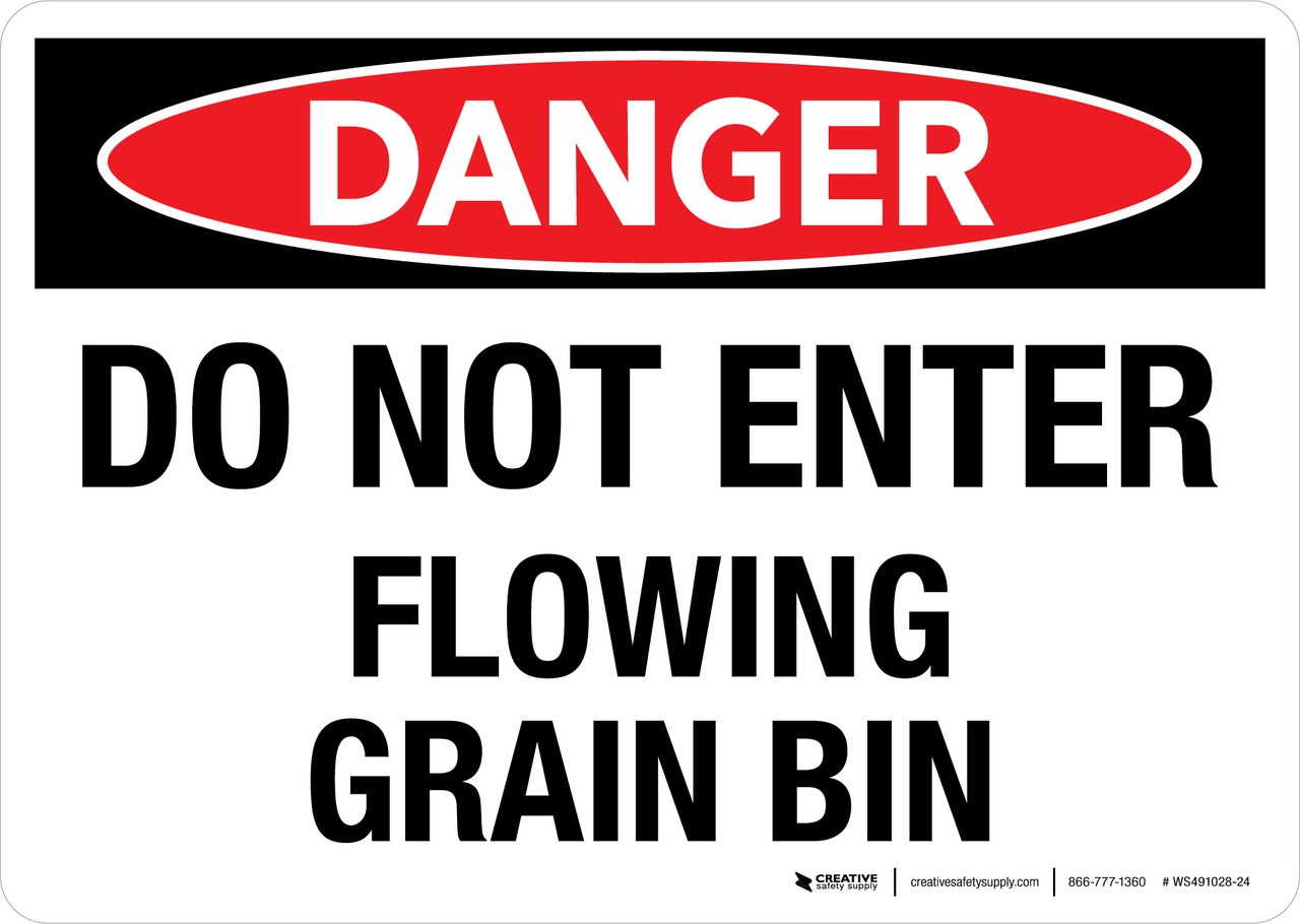 Danger: Do Not Enter Flowing Grain Bin Landscape - Wall Sign | Creative ...