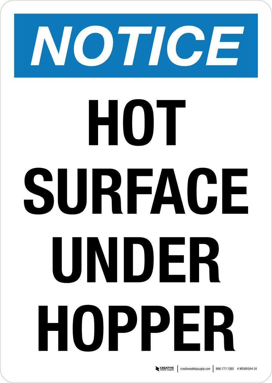 Notice: Hot Surface Under Hopper Portrait - Wall Sign