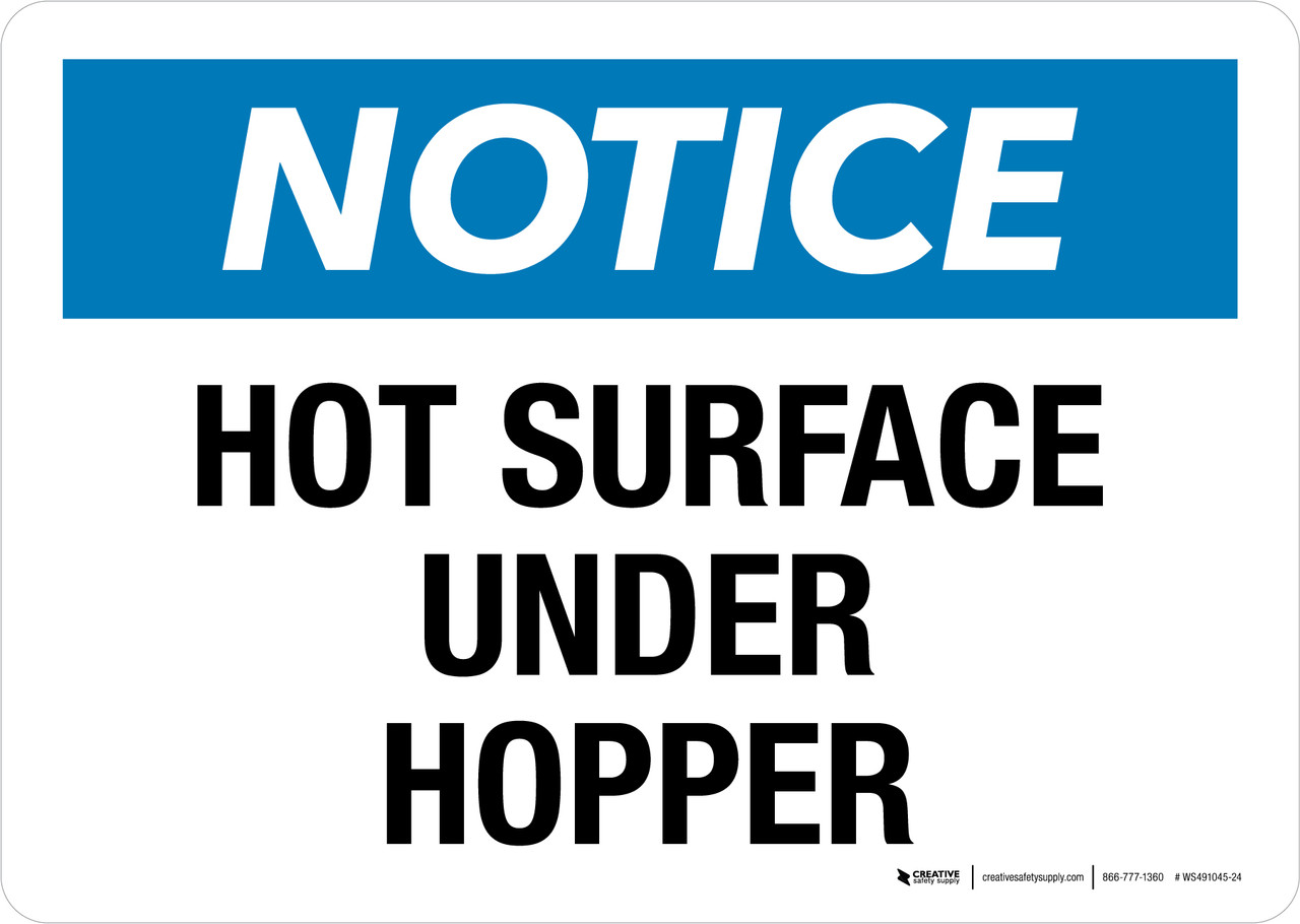 Notice: Hot Surface Under Hopper Landscape - Wall Sign