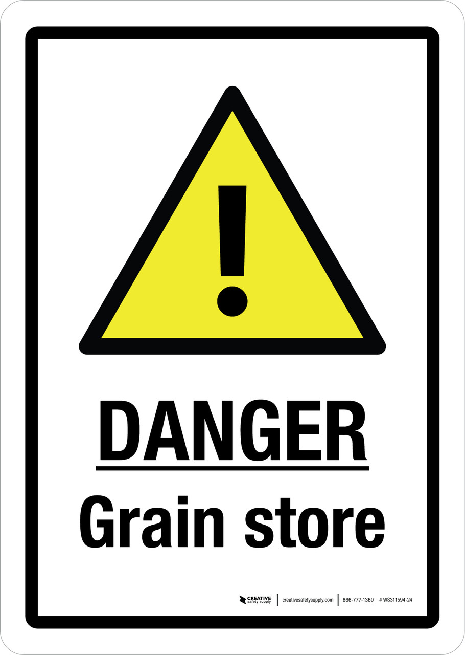 Danger: Grain Store with Hazard Icon Portrait - Wall Sign | Creative ...