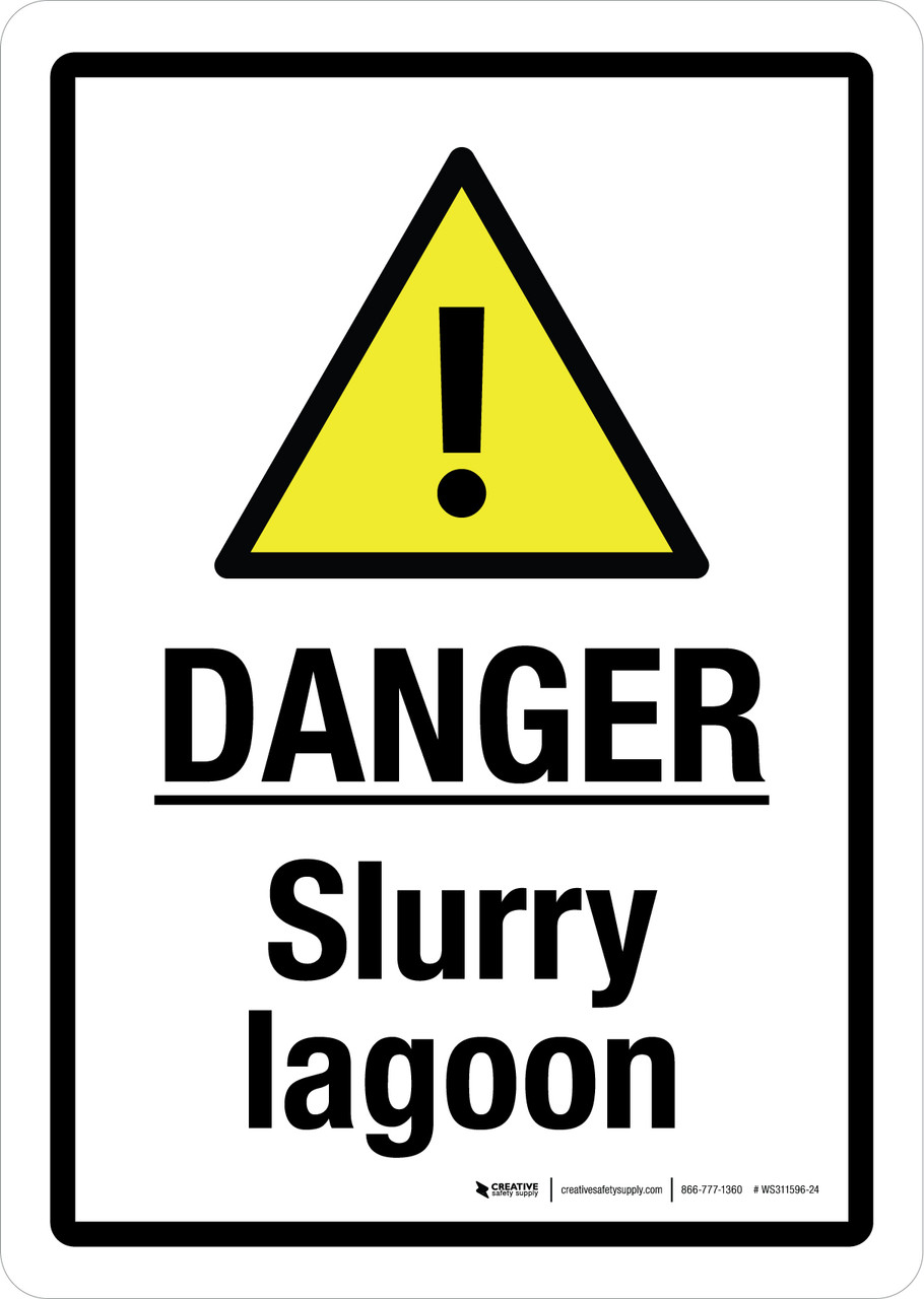 Danger: Slurry Lagoon with Hazard Icon Portrait - Wall Sign | Creative ...
