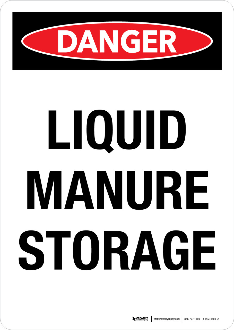 Danger: Liquid Manure Storage Portrait - Wall Sign