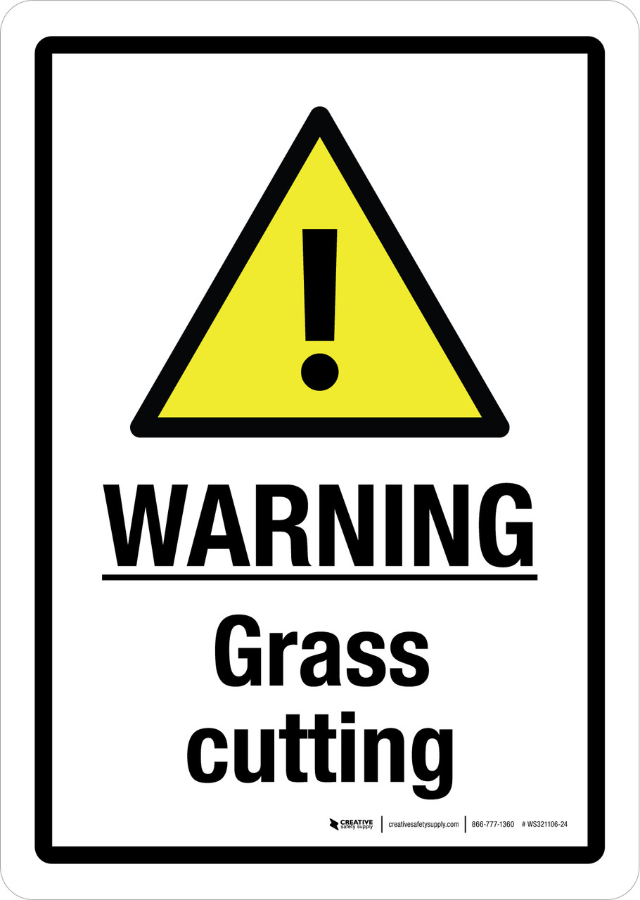 Warning: Grass Cutting with Hazard Icon Portrait - Wall Sign | Creative ...