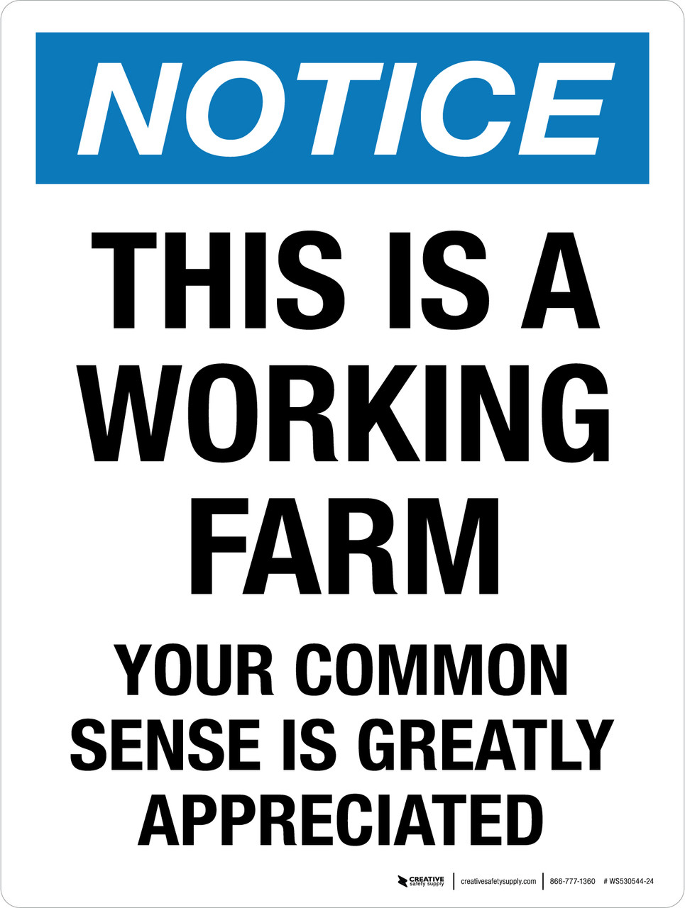 Notice: This Is A Working Farm - Your Common Sense Is Greatly ...