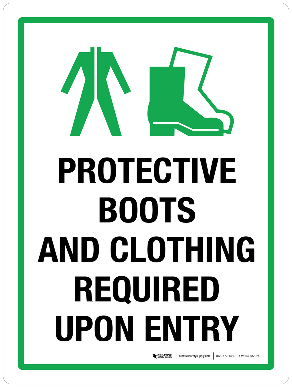 Protective Boots And Clothing Required Upon Entry Portrait - Wall Sign