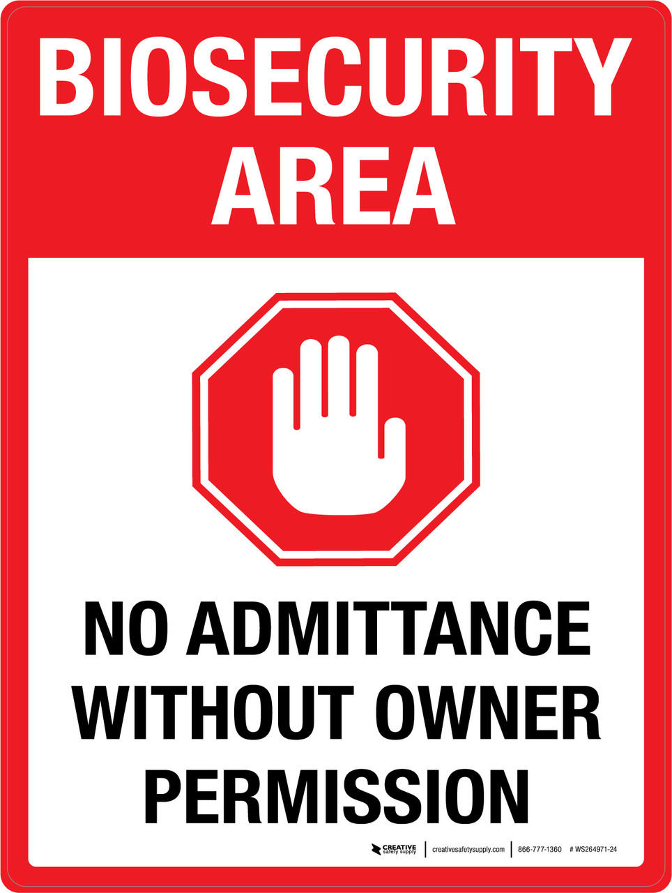 Biosecurity Area No Admittance Without Owner Permission Portrait