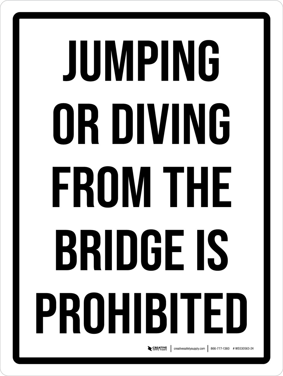 Jumping Or Diving From The Bridge Is Prohibited Portrait - Wall Sign