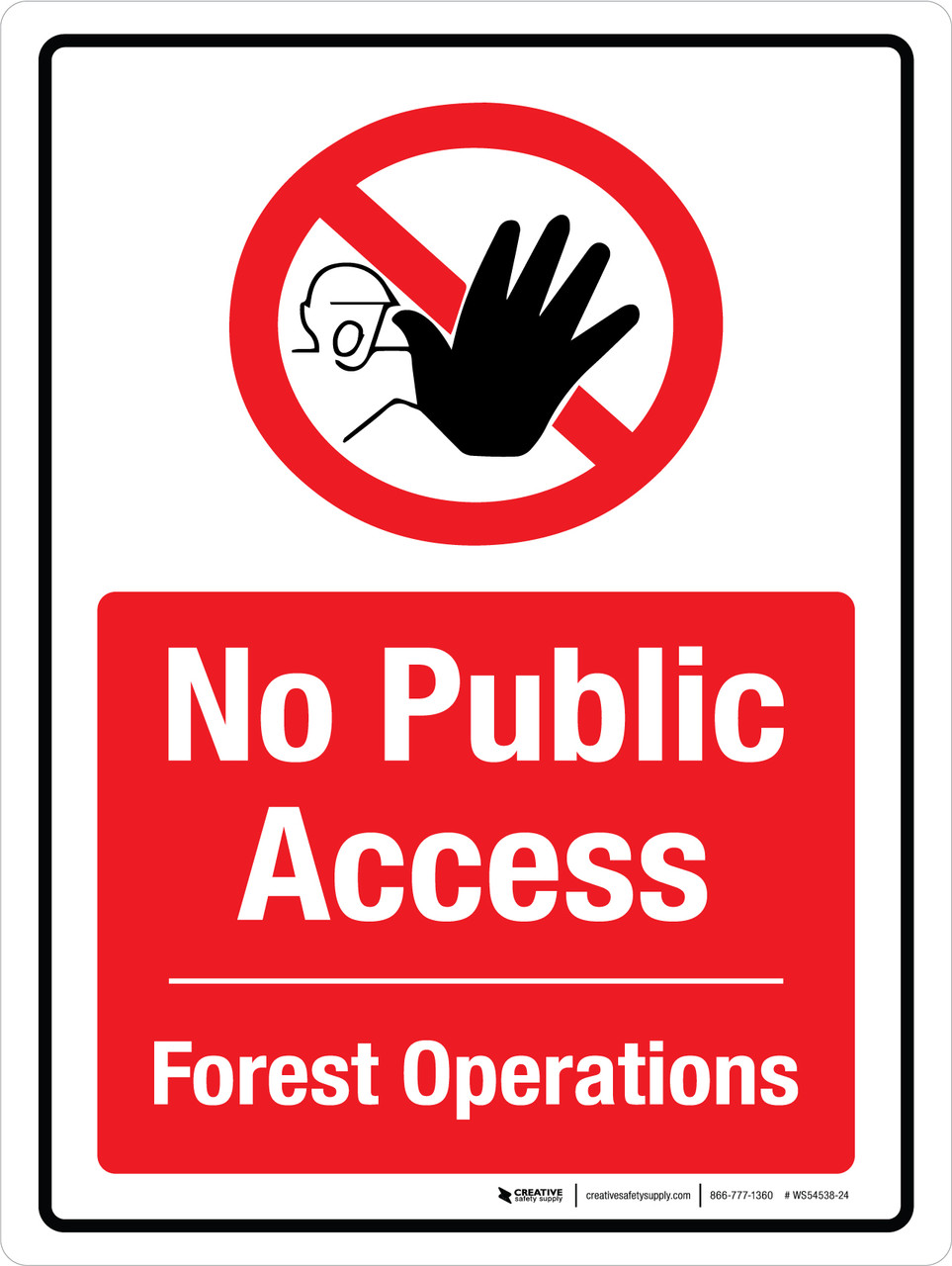 No Public Access Forest Operations with Icon Portrait - Wall Sign ...