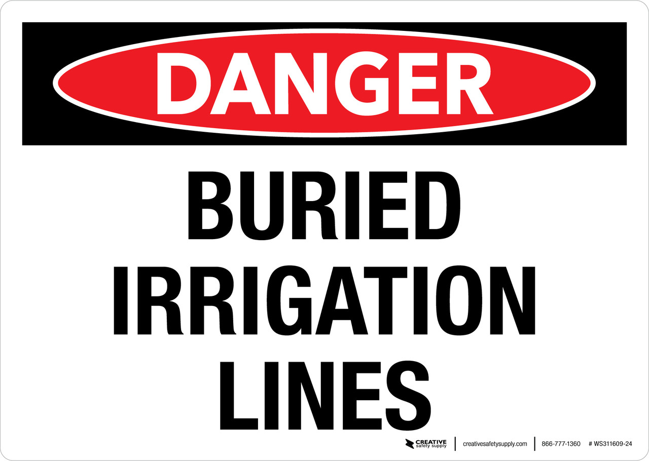 Danger: Buried Irrigation Lines Landscape - Wall Sign | Creative Safety ...