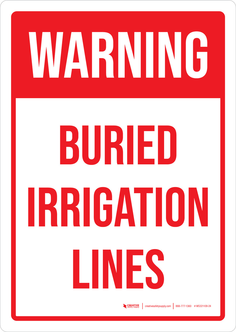 Warning: Burried Irrigation Lines Portrait - Wall Sign | Creative ...