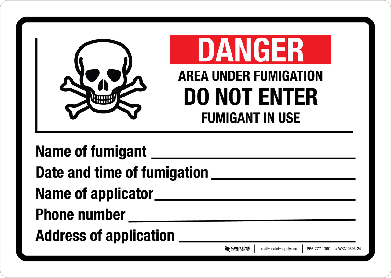 Danger: Area Under Fumigation Do Not Enter Fumigant In Use Landscape ...