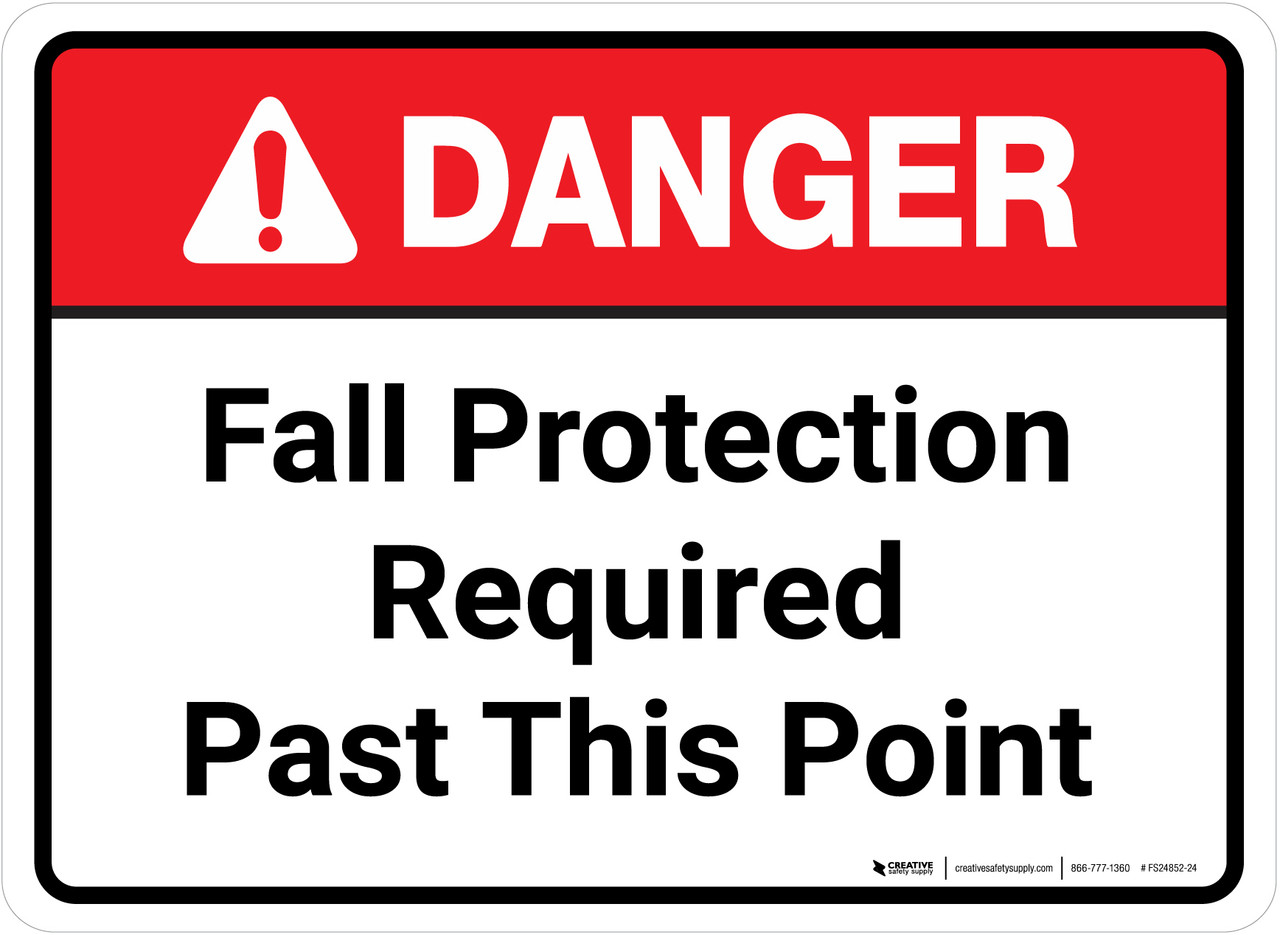Danger: Fall Protection Required Past This Point Rectangular - Floor Sign