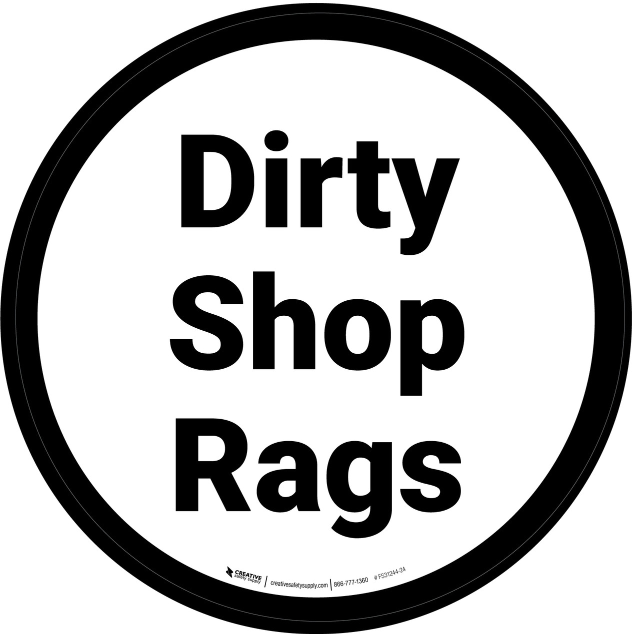 Dirty Shop Rags White Circular - Floor Sign