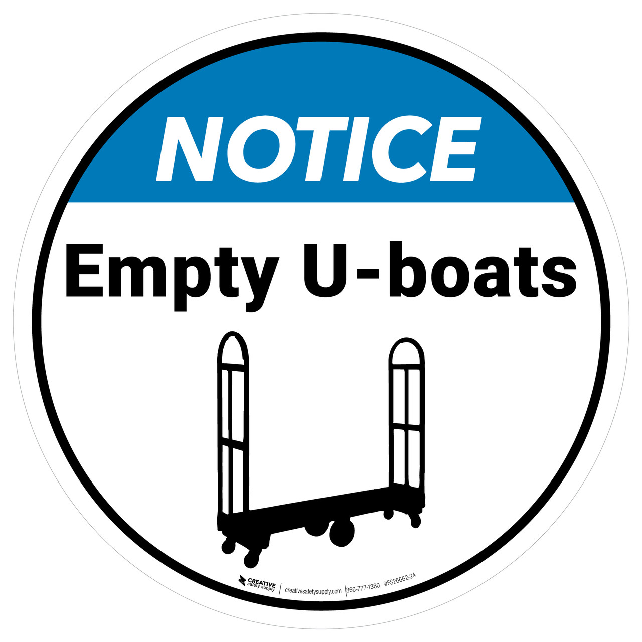 Notice: Empty U-Boats with Icon Circular - Floor Sign