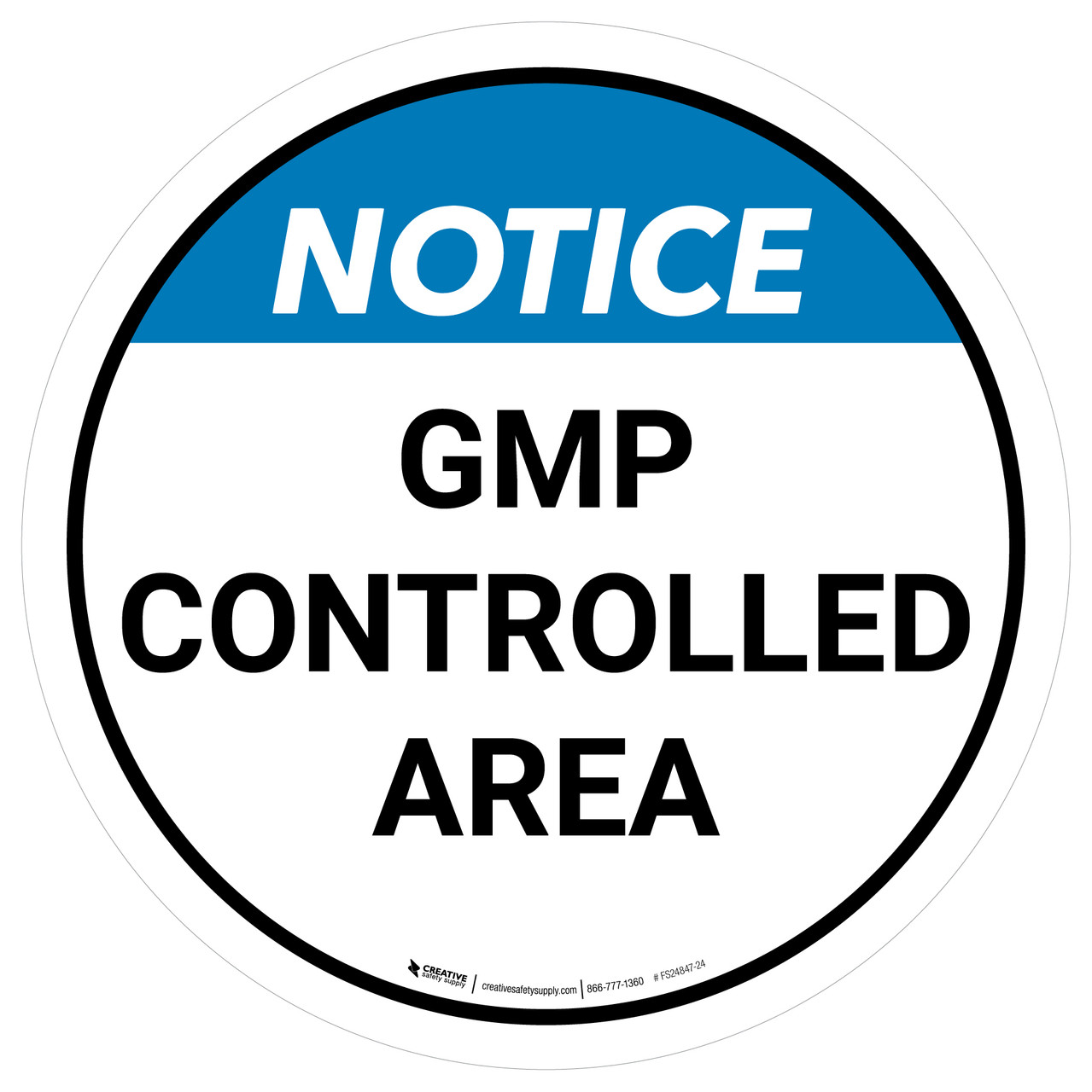 Notice Gmp Controlled Area Circular Floor Sign