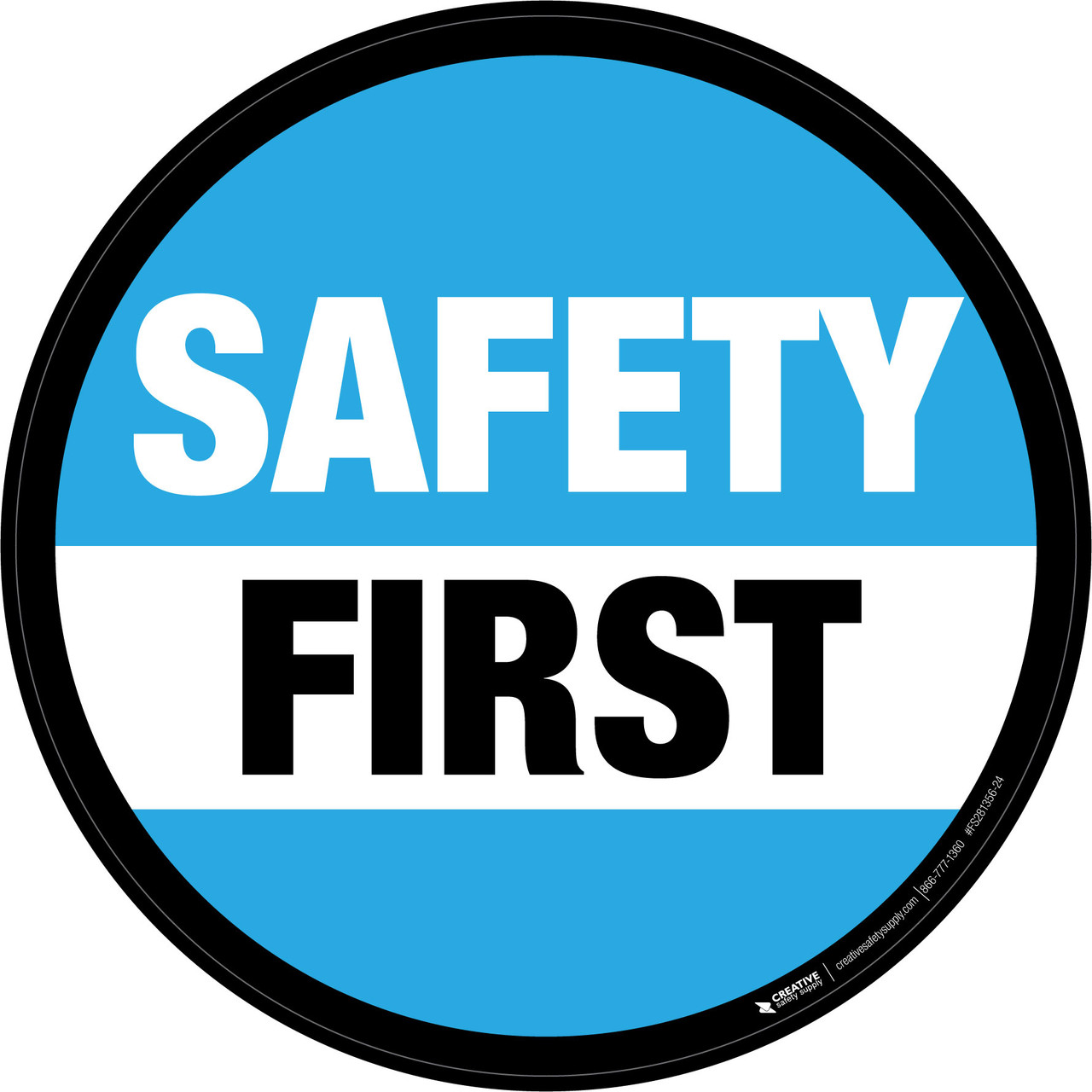 Safety First Blue Circular - Floor Sign