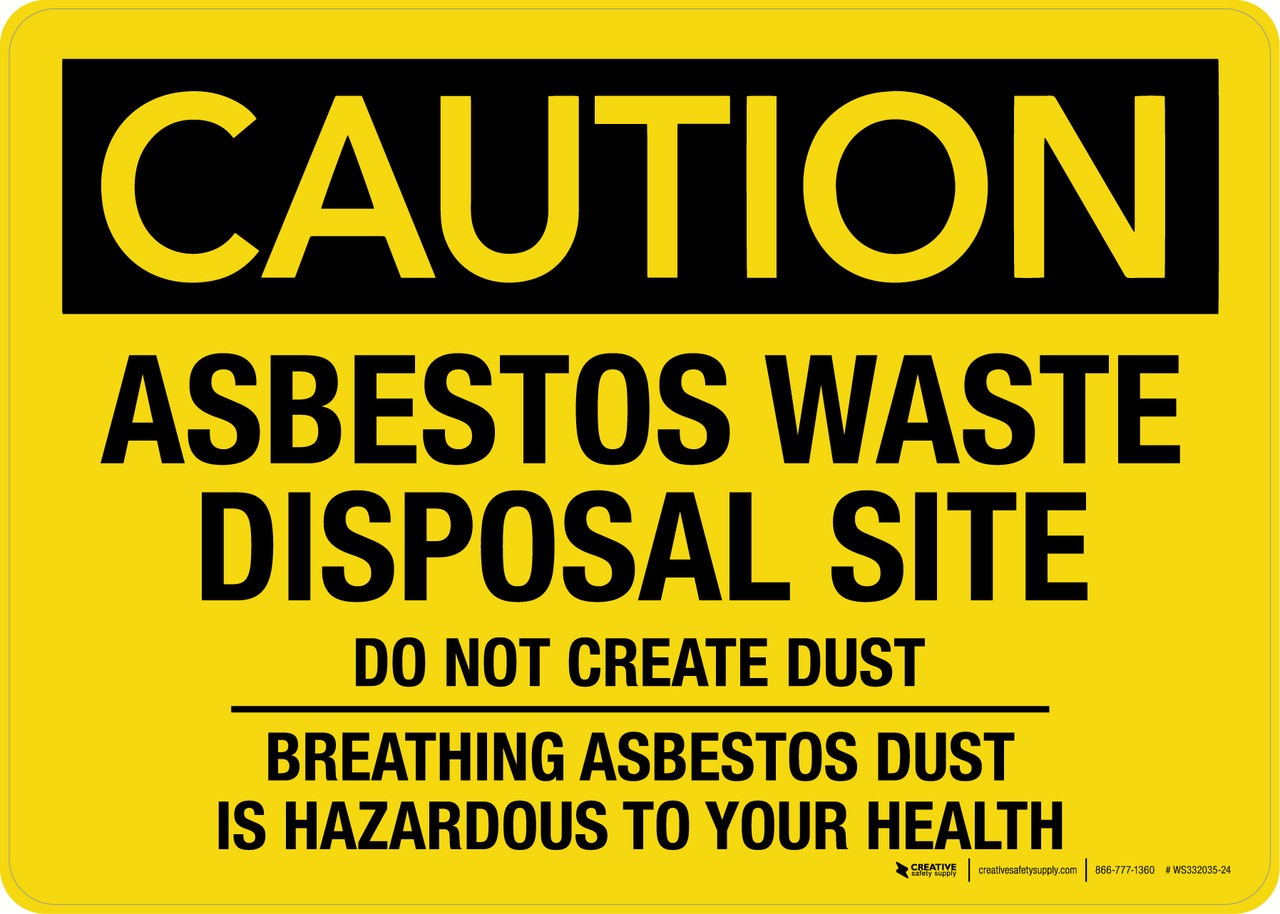 Caution: Asbestos Waste Disposal Site Landscape - Wall Sign | Creative ...