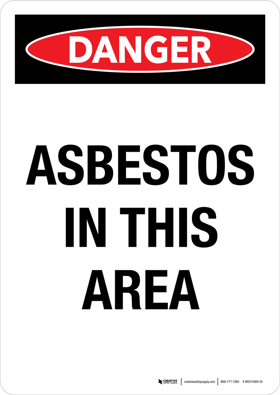 Danger: Asbestos In this Area Portrait - Wall Sign | Creative Safety Supply