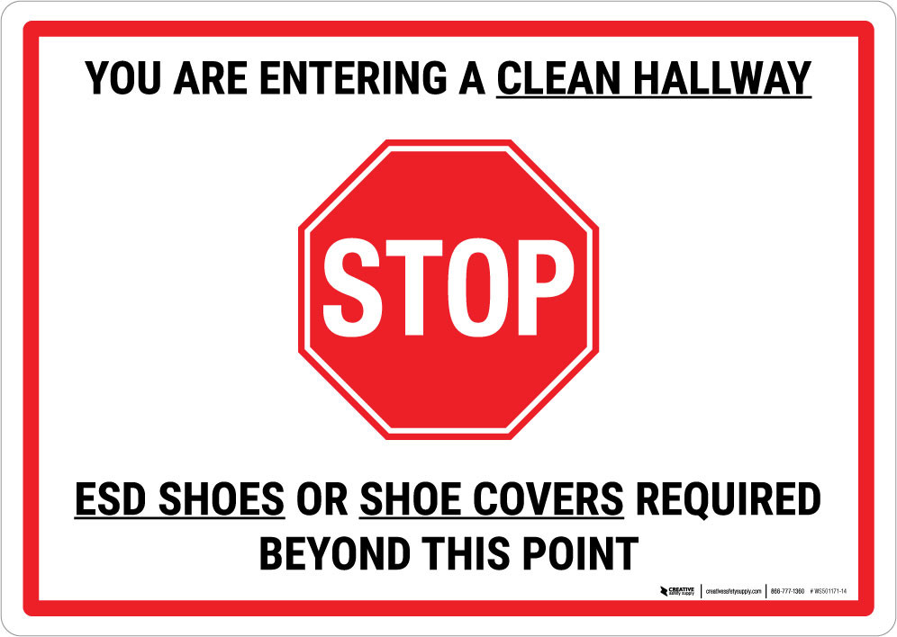 Clean Hallway - ESD Shoes or Shoes Covers Required Beyond This Point ...