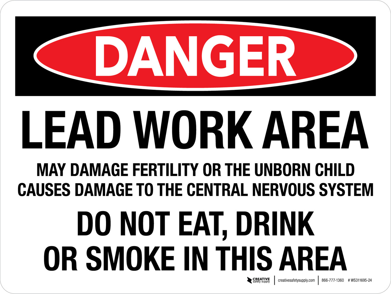 Danger: Lead Work Area May Damage Fertility Or The Unborn Child Causes ...