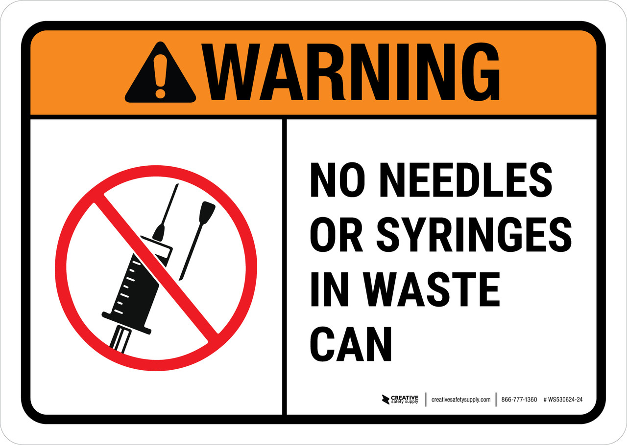 Warning: ANSI No Needles Or Syringes In Waste Can Landscape - Wall Sign