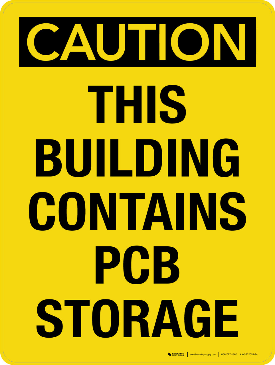 Caution: This Building Contains PCB Storage Portrait - Wall Sign