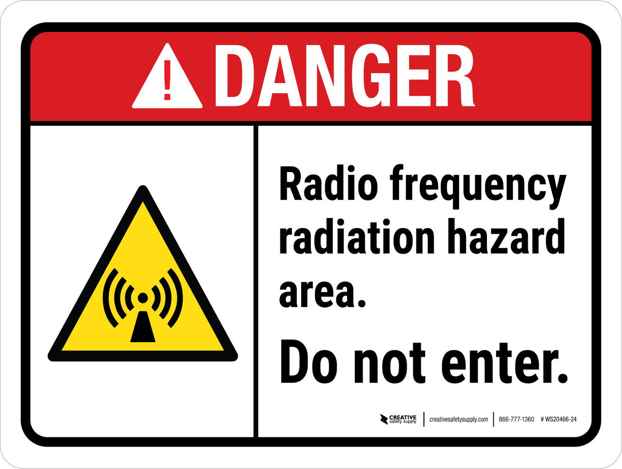 Danger: ANSI Radio Frequency Radiation Hazard Area Do Not Enter ...