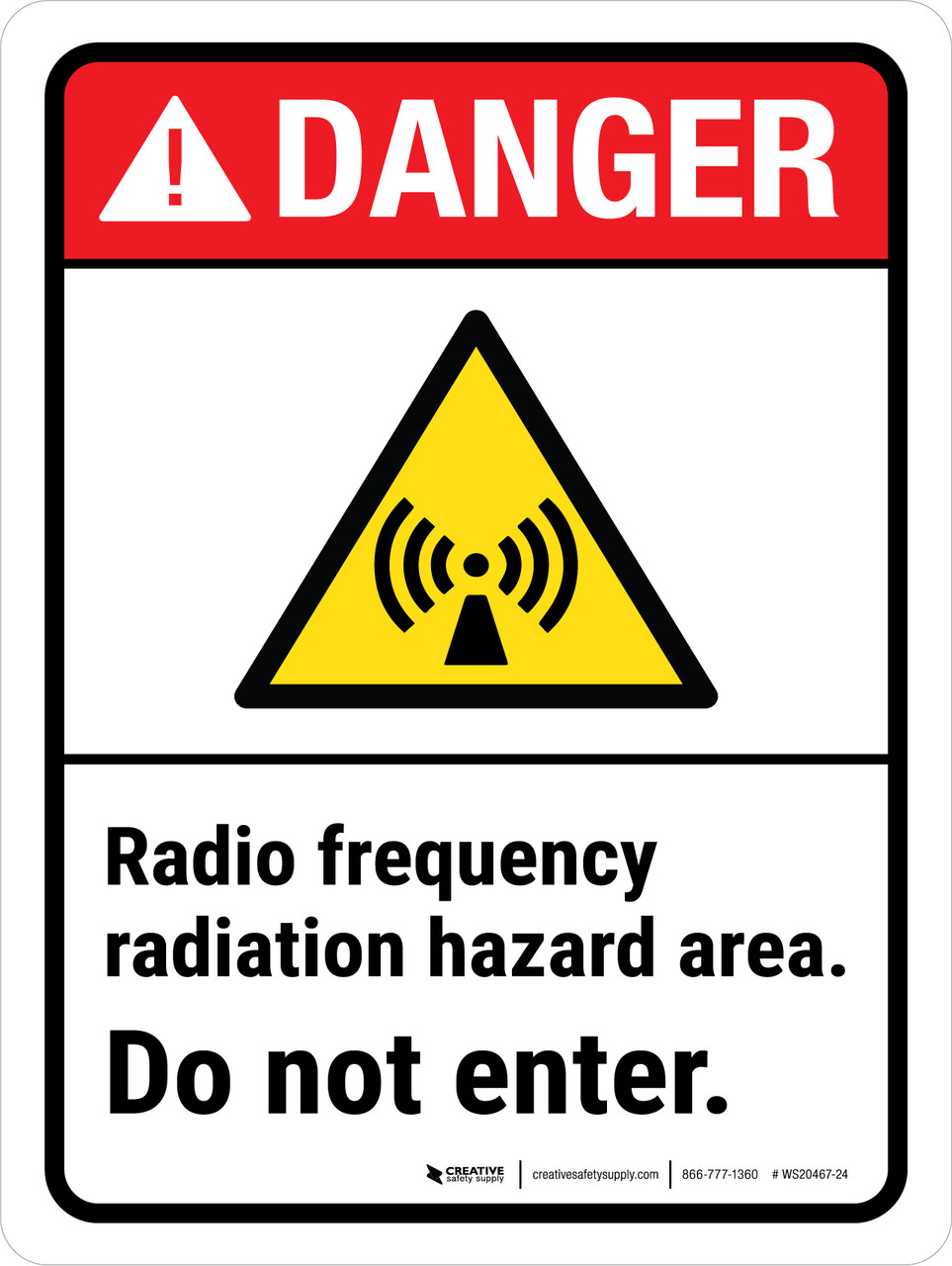 Danger: ANSI Radio Frequency Radiation Hazard Area Do Not Enter ...