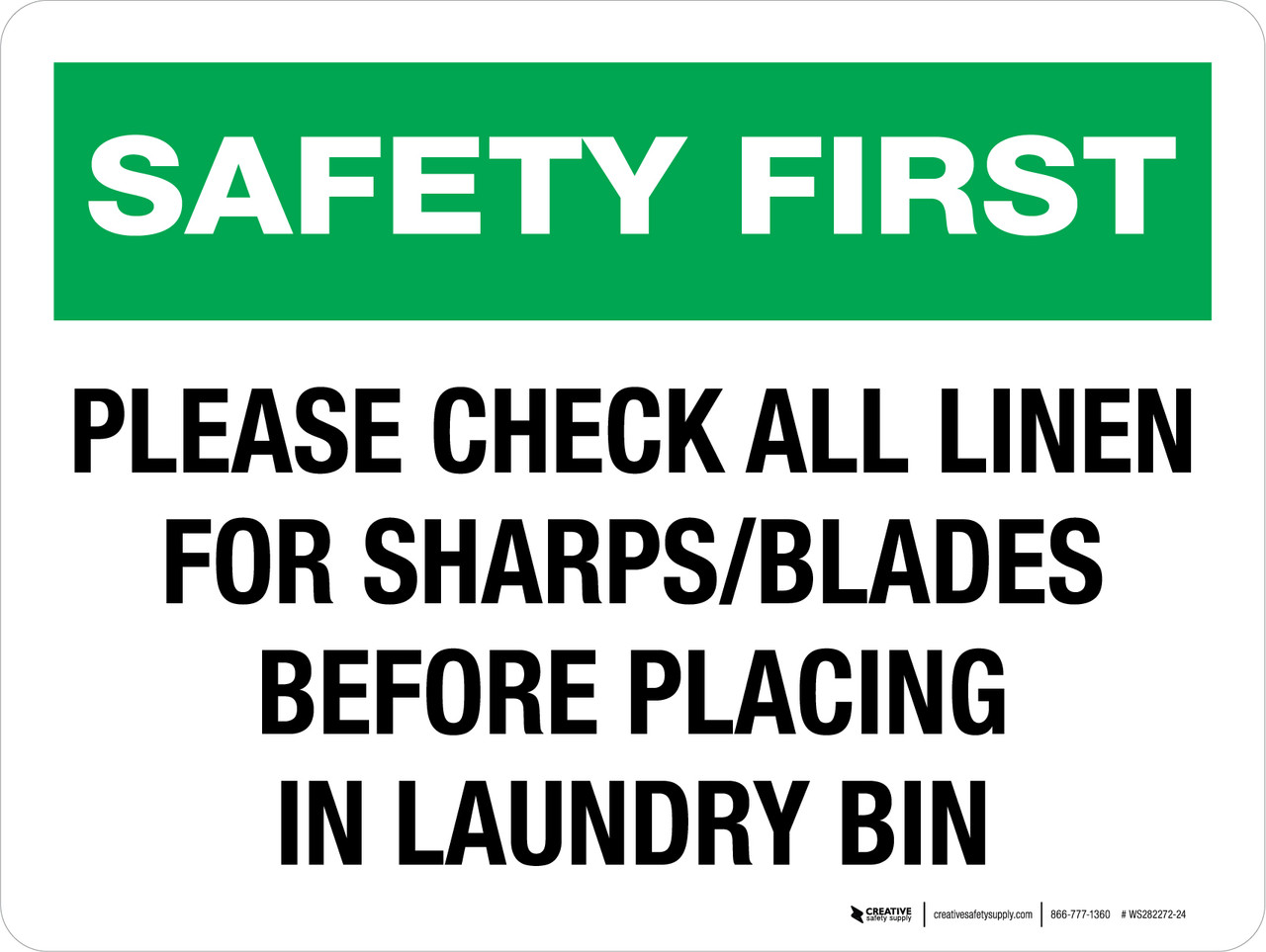 Safety First: Please Check All Linen For Sharps/Blades Before Placing ...
