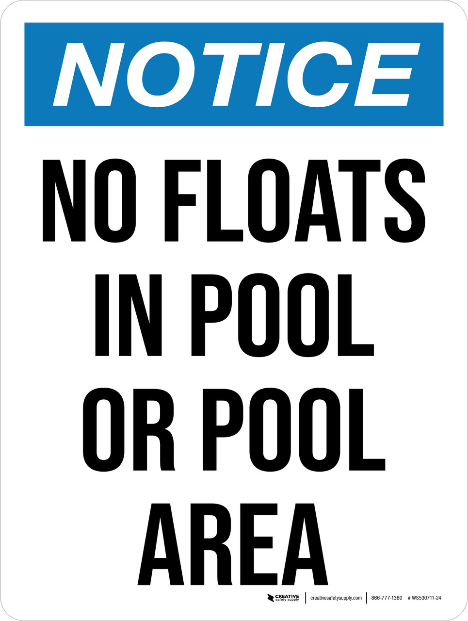 Notice: No Floats In Pool Or Pool Area Portrait - Wall Sign