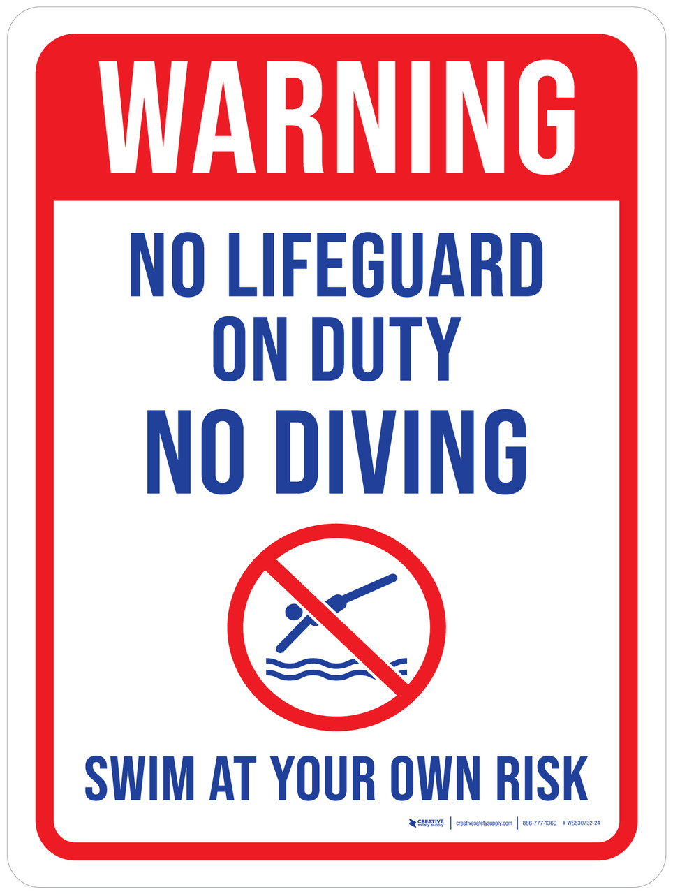 Warning: No Lifeguard on Duty No Diving - Swim At Your Own Risk with ...