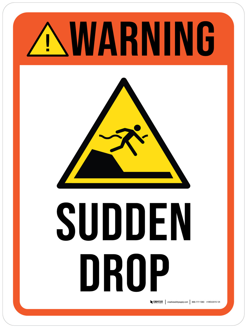 Warning: Sudden Drop with Hazard Icon Portrait - Wall Sign