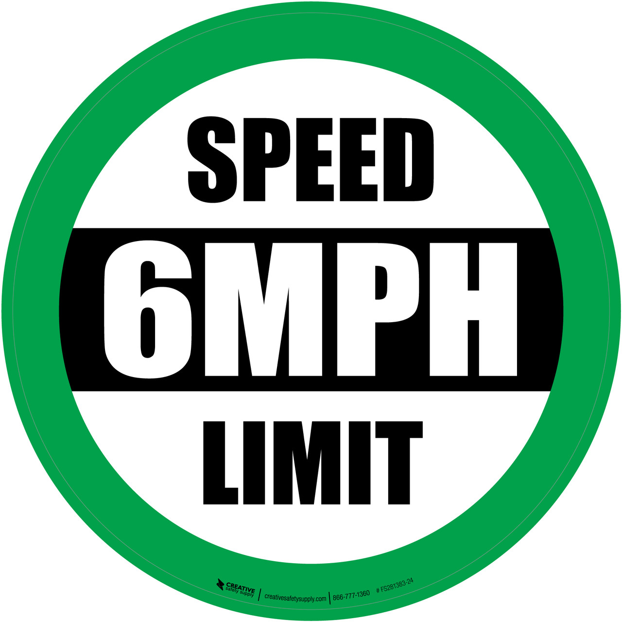 Speed Limit 6 mph Green Circular - Floor Sign | Creative Safety Supply