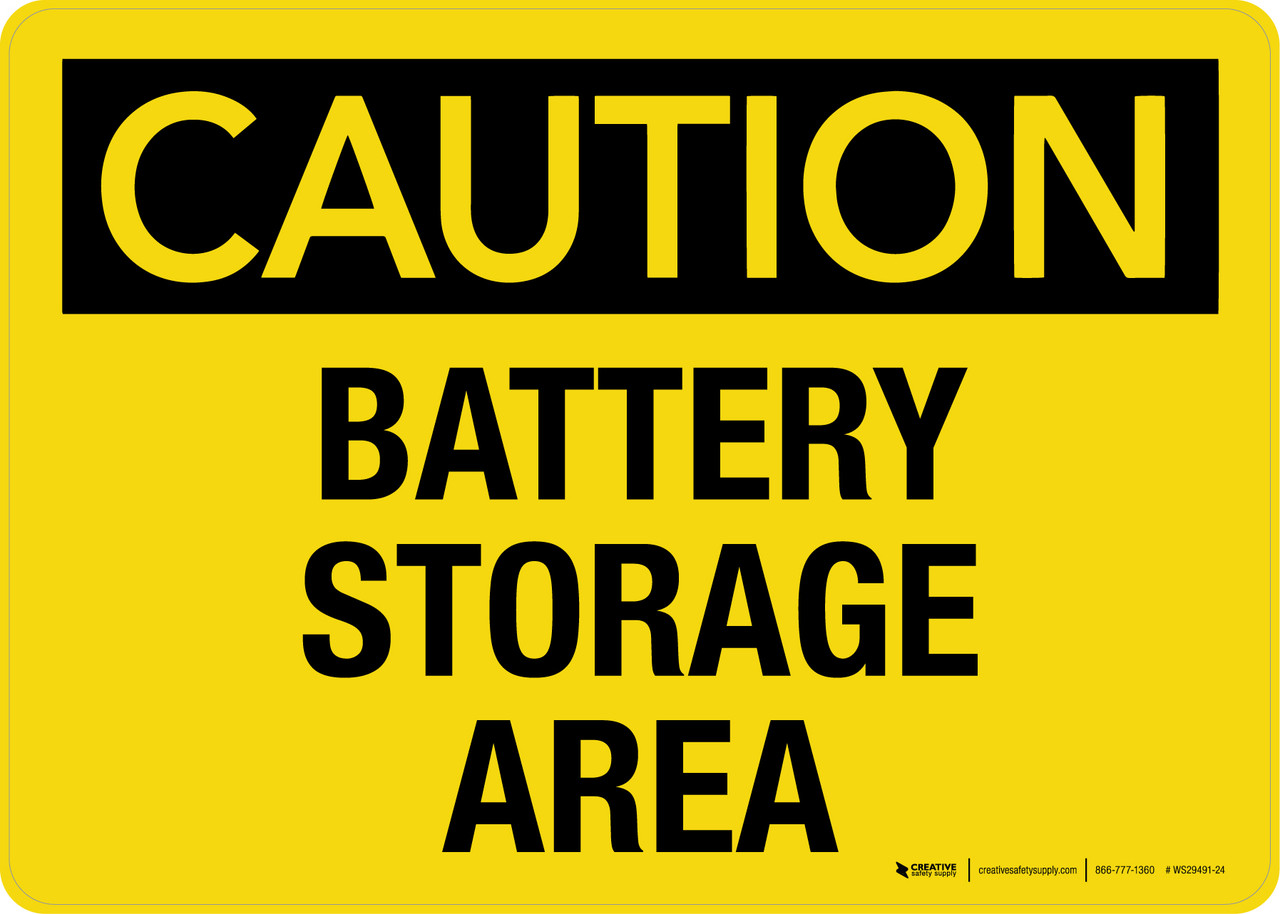 Caution: Battery Storage Area Landscape - Wall Sign