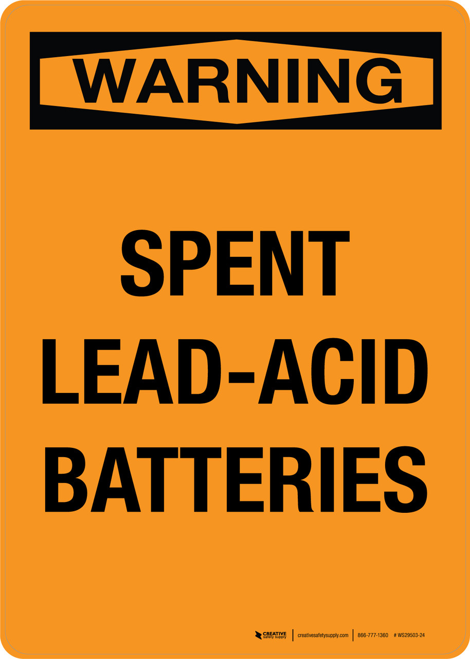 Warning: Spent Lead-Acid Batteries Portrait - Wall Sign | Creative ...