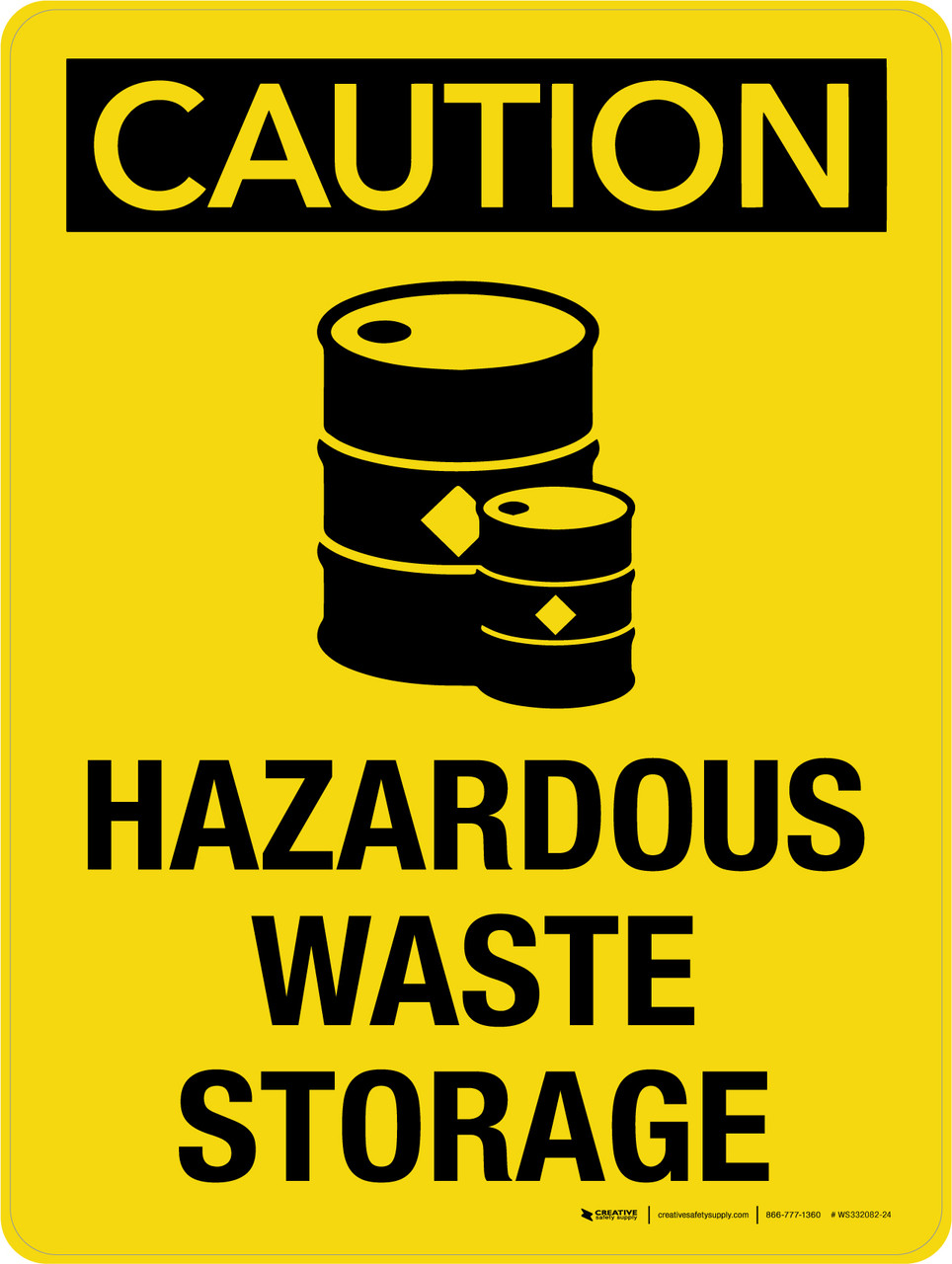 Caution: Hazardous Waste Storage Portrait - Wall Sign