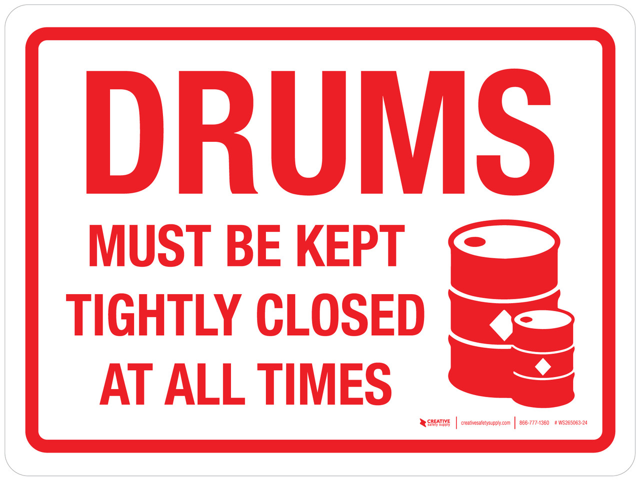 Drums Must Be Kept Tightly Closed At All Times with Icon Landscape ...