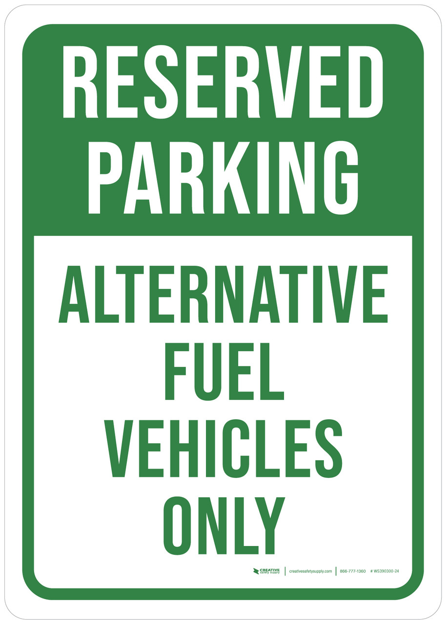 Reserved Parking: Alternative Fuel Vehicles Only - Wall Sign