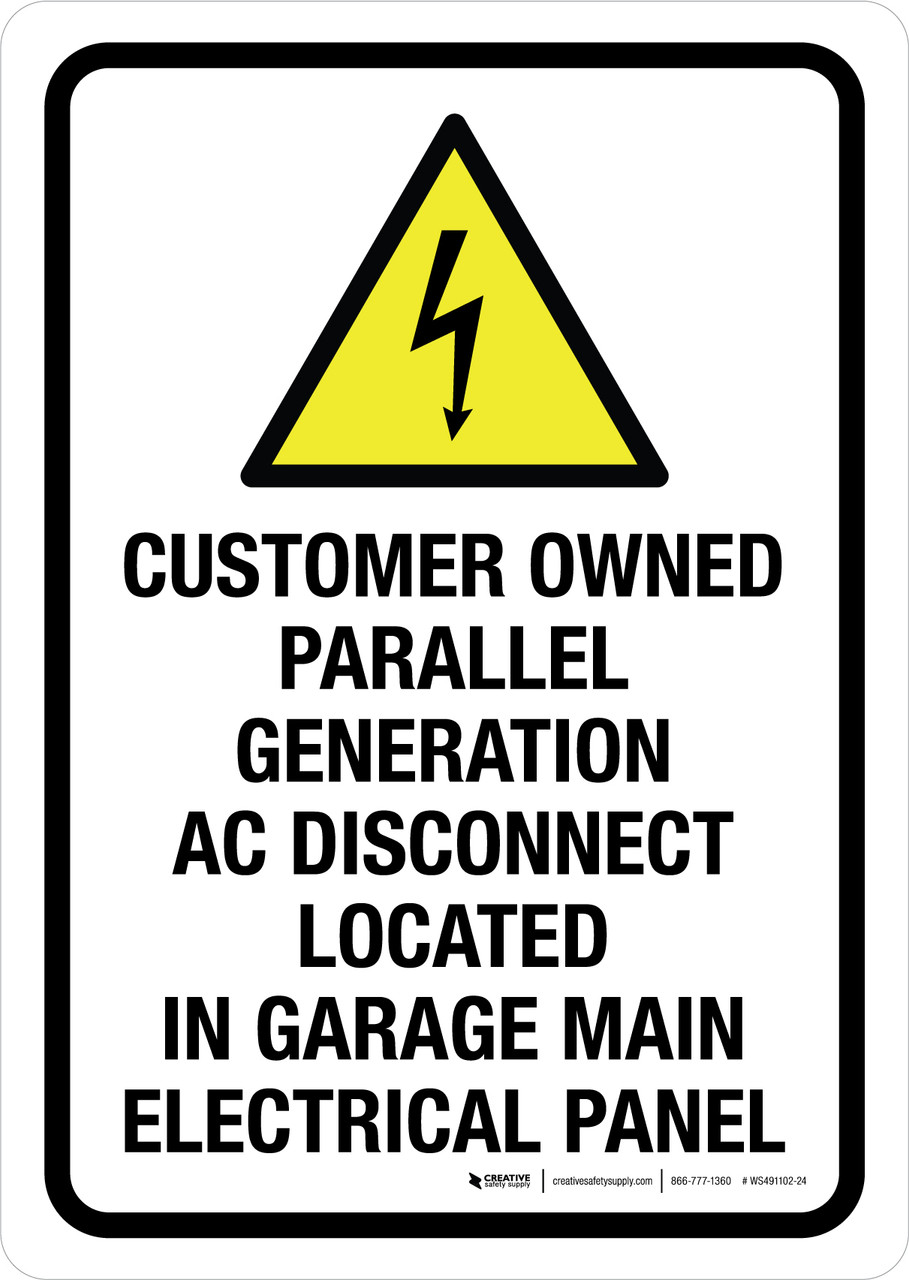 Customer Owned Parallel Generation AC Disconnect Located In Garage Main ...