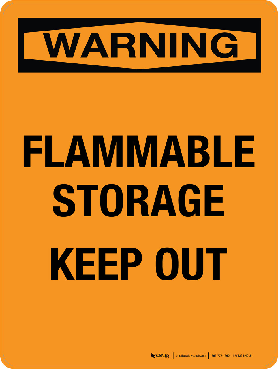 Warning: Flammable Storage Keep Out Portrait - Wall Sign | Creative ...